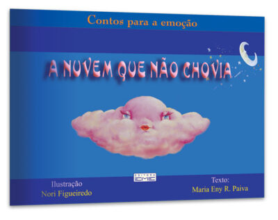 A nuvem que não chovia - Editora EME